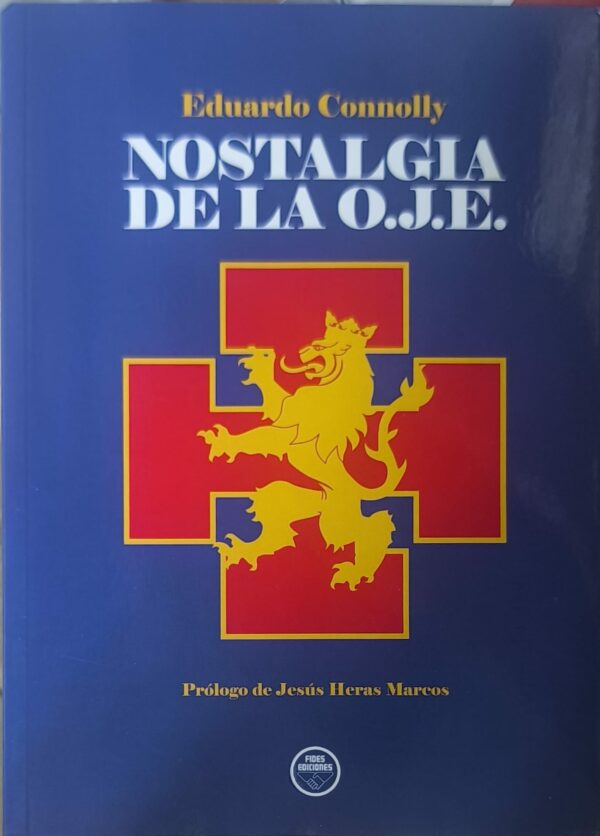 Nostalgia de la O.J.E. - La Falange